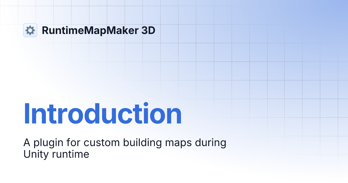 Introduction | RuntimeMapMaker 3D